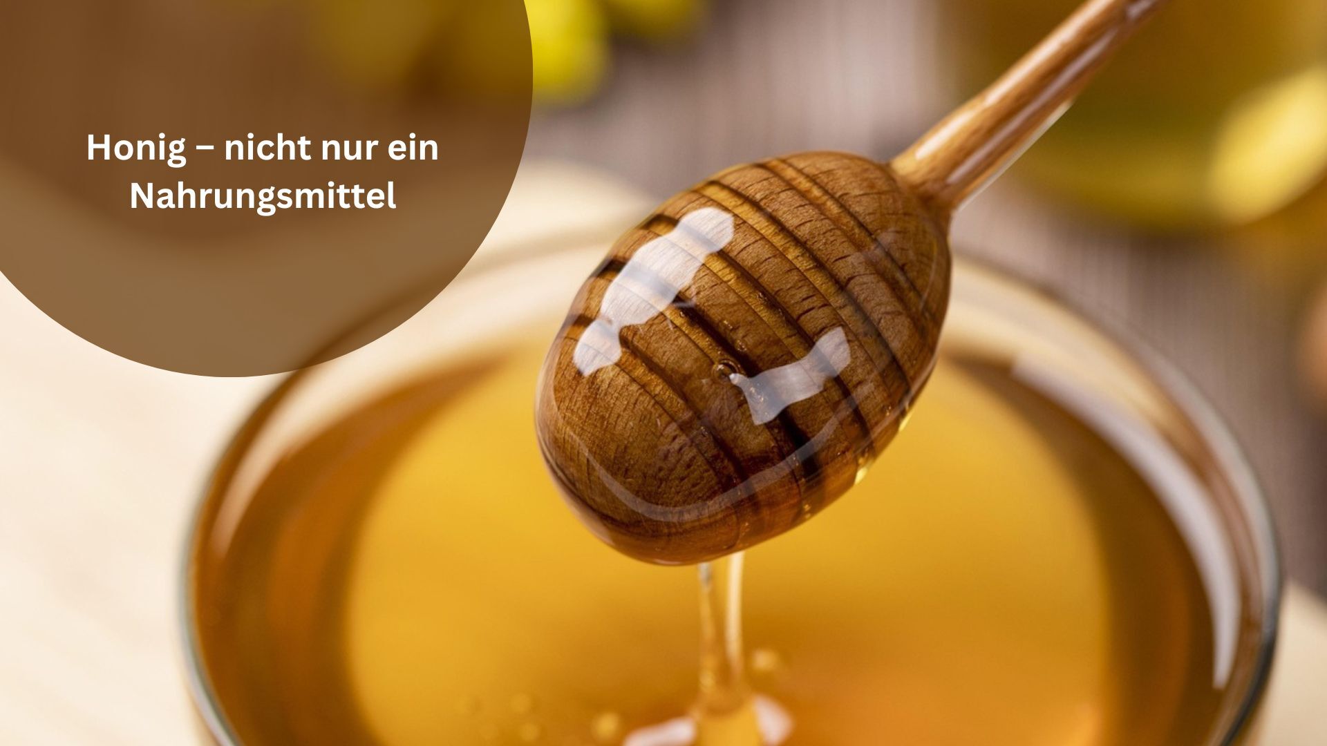 Honig – nicht nur ein Nahrungsmittel